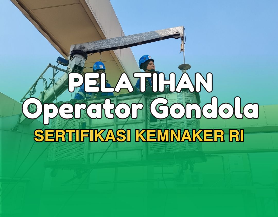 Pelatihan Operator Gondola - Group Nusantara