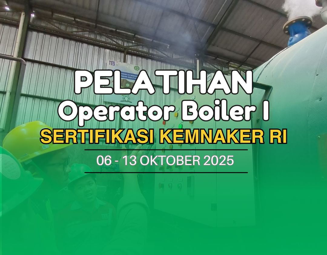 Pelatihan Operator Pesawat Uap (Boiler I) - Group Nusantara